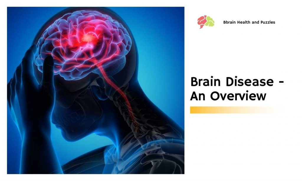 Brain Disease - An Overview | Brain Health and Puzzles